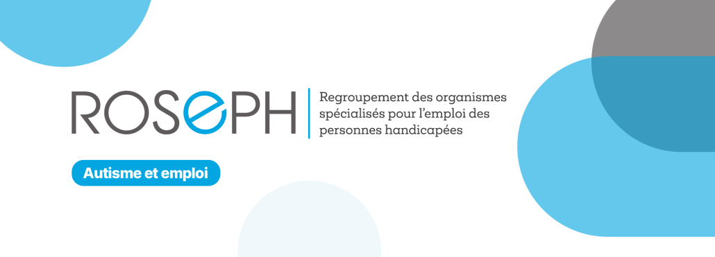 Autisme et emploi – Roseph